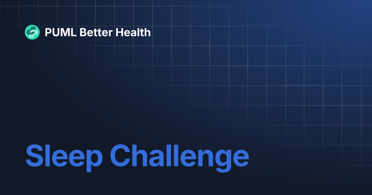 Sleep Challenge | PUML Better Health
